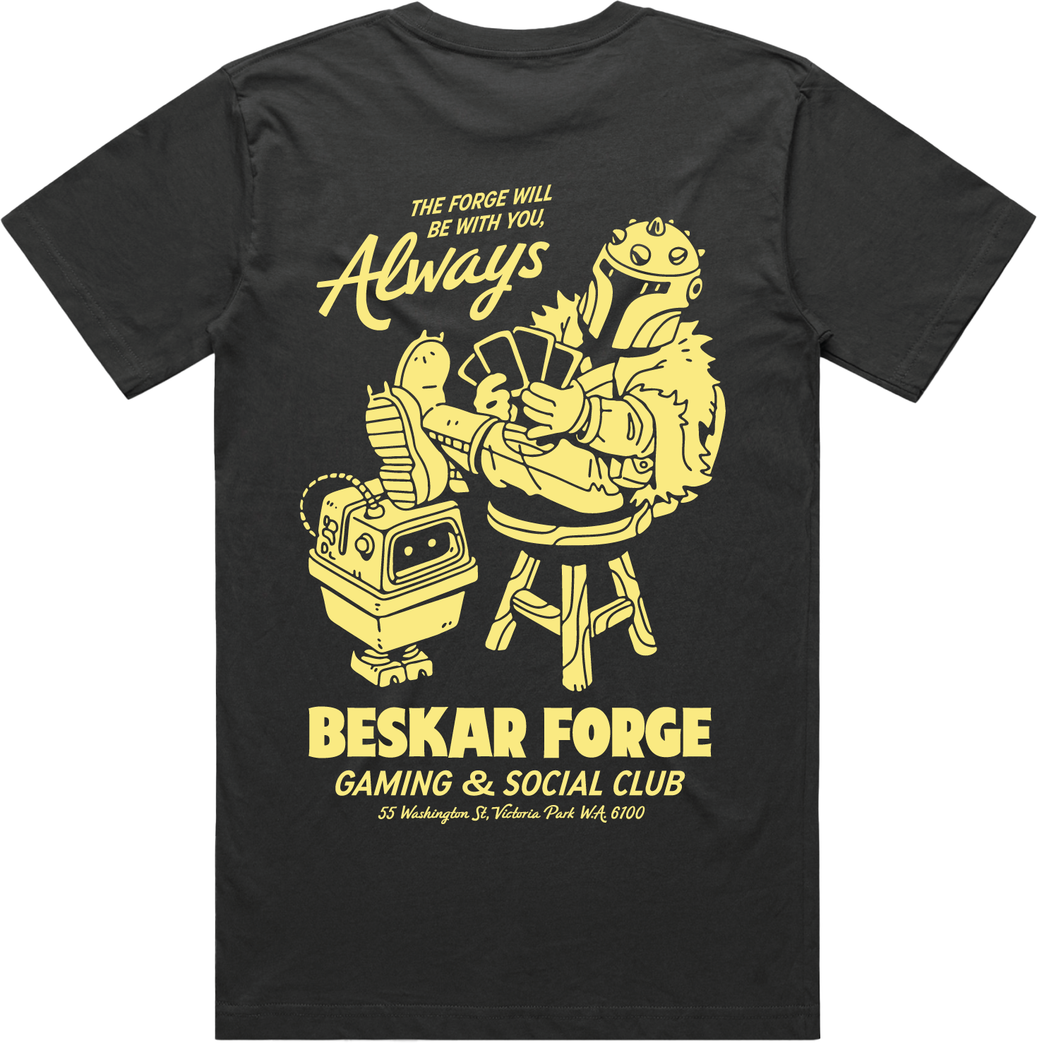 The Forge will always be with you T-Shirt | Beskar Forge Gaming